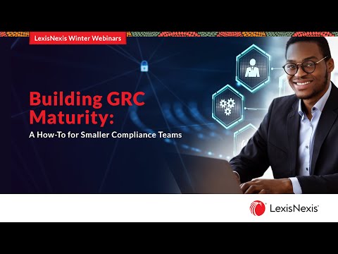 Building GRC Maturity - A How-To for Smaller Teams - Webinars - South ...