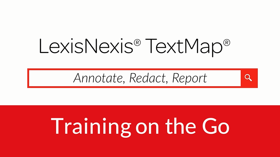 LexisNexis® CaseMap® Suite - Support & Training | Using Textmap